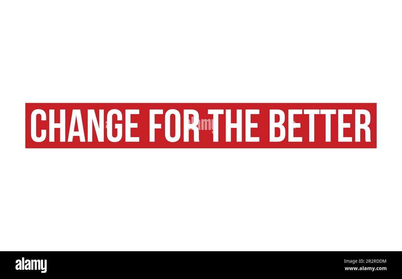 Red Change for the Better Rubber Stamp Seal Vector Stock Vector Image ...