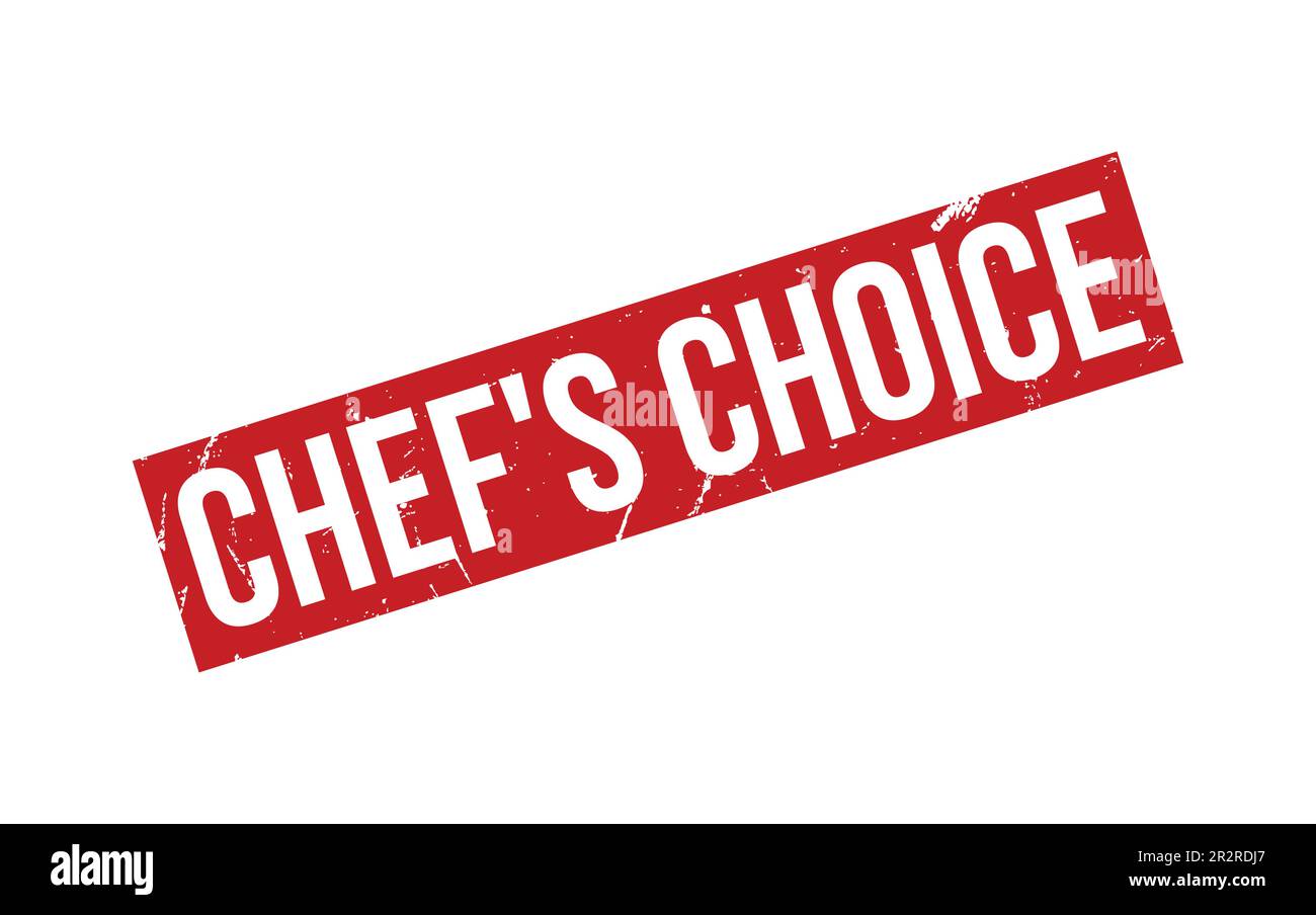 Chef’s Choice Rubber Stamp Seal Vector Stock Vector Image & Art - Alamy