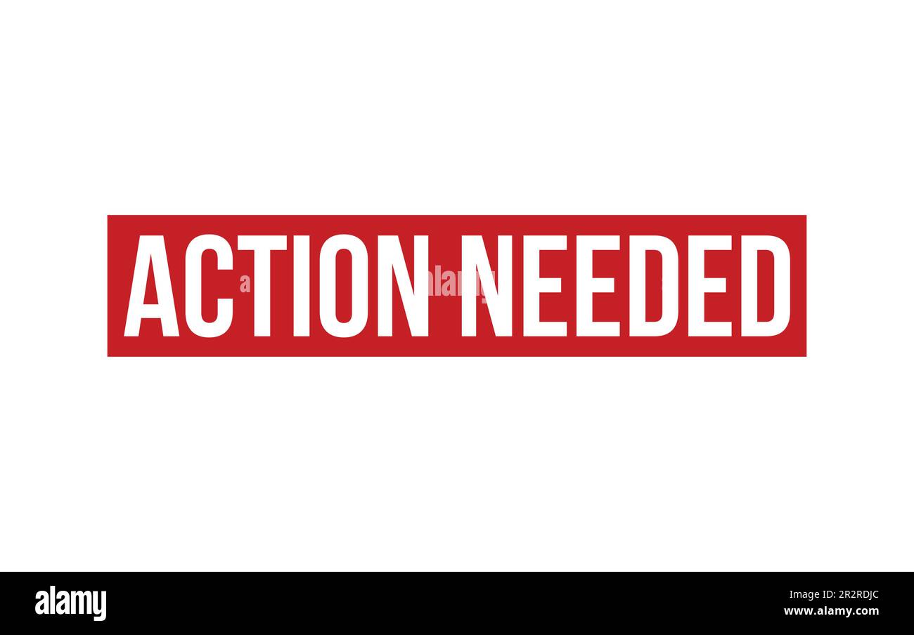 Action Needed Rubber Stamp Seal Vector Stock Vector Image & Art - Alamy