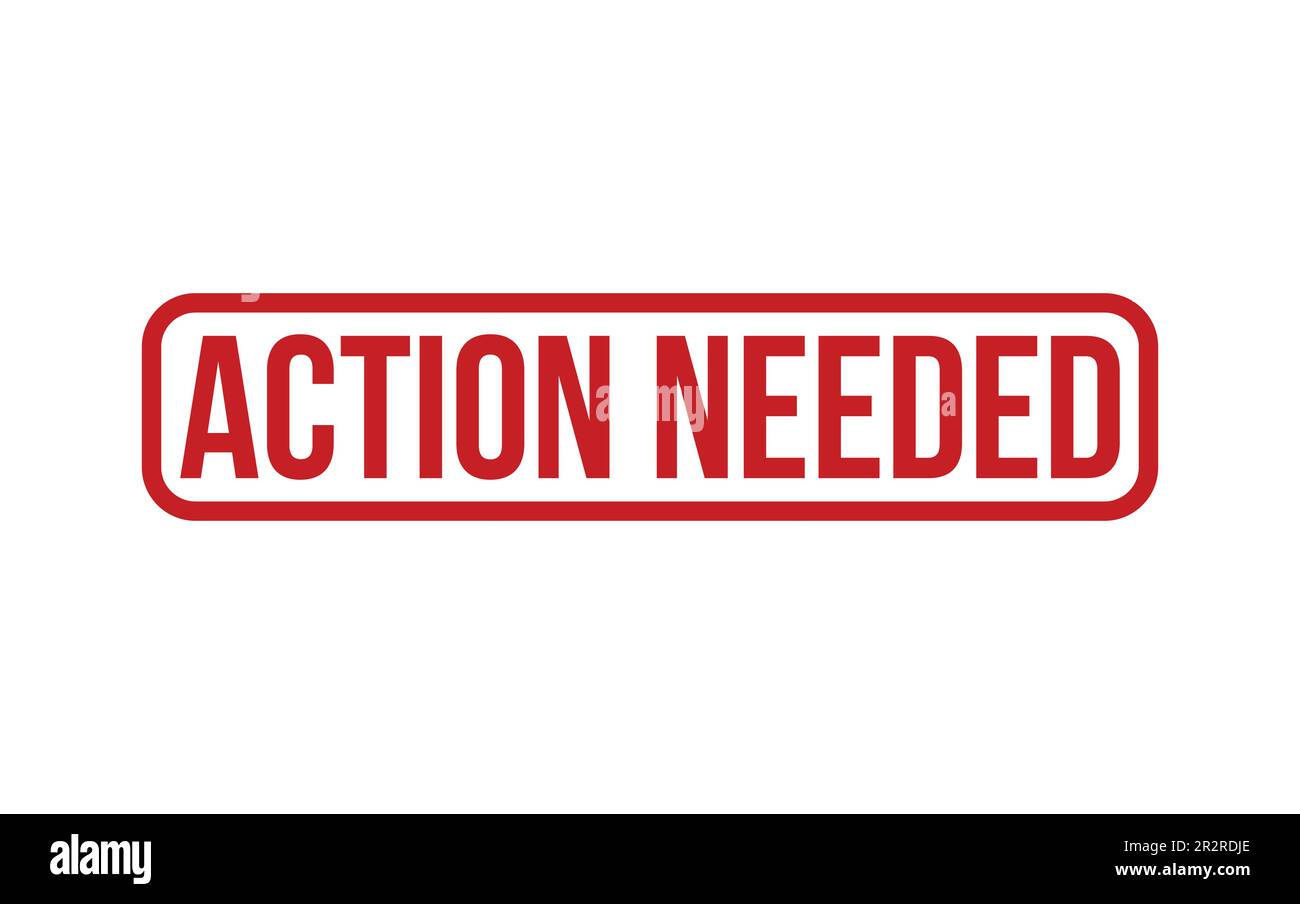 Action Needed Rubber Stamp Seal Vector Stock Vector Image & Art - Alamy