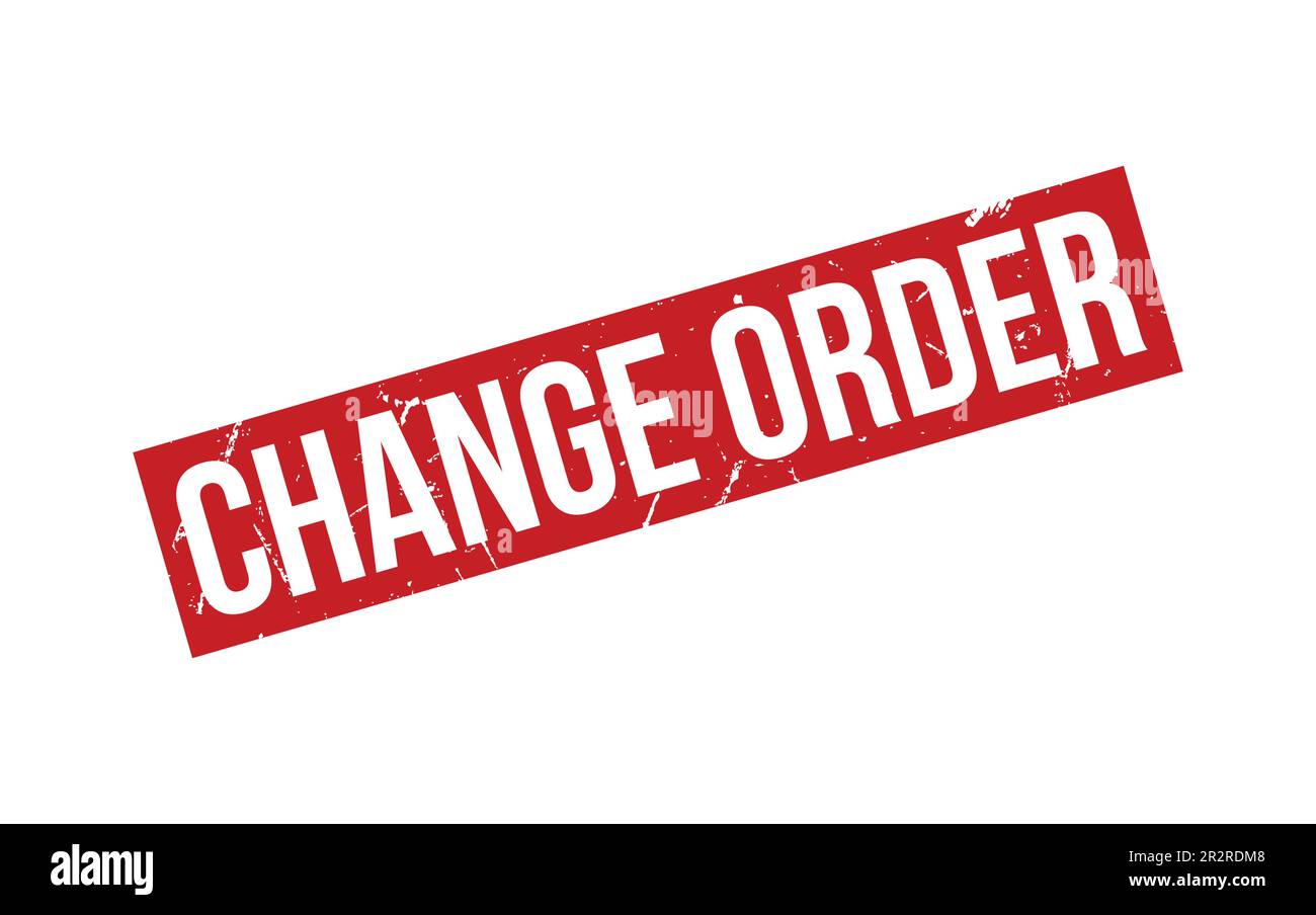 Change Order Rubber Stamp Seal Vector Stock Vector Image & Art - Alamy
