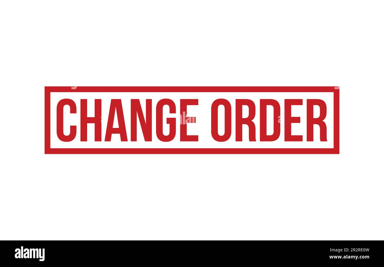 Change Order Rubber Stamp Seal Vector Stock Vector Image & Art - Alamy