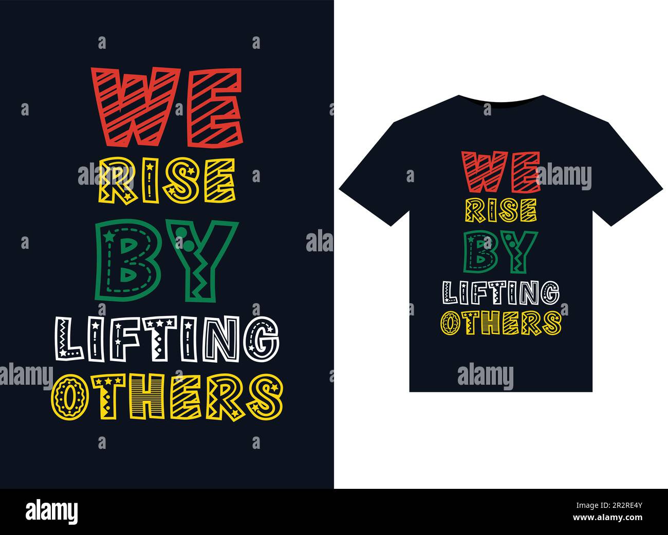 We Rise By Lifting Others illustrations for print-ready T-Shirts design ...