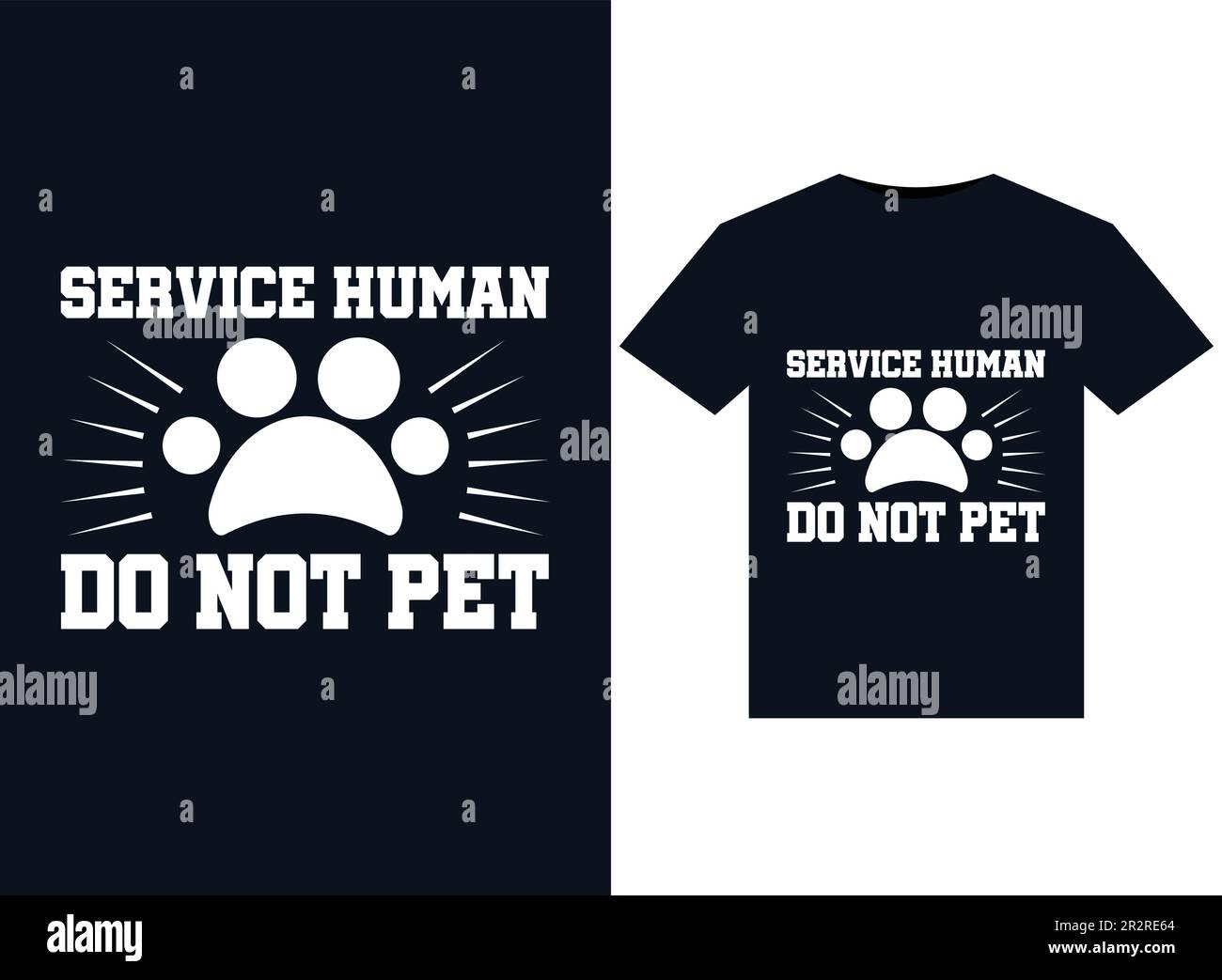 Service Human Do Not Pet illustrations for print-ready T-Shirts design ...