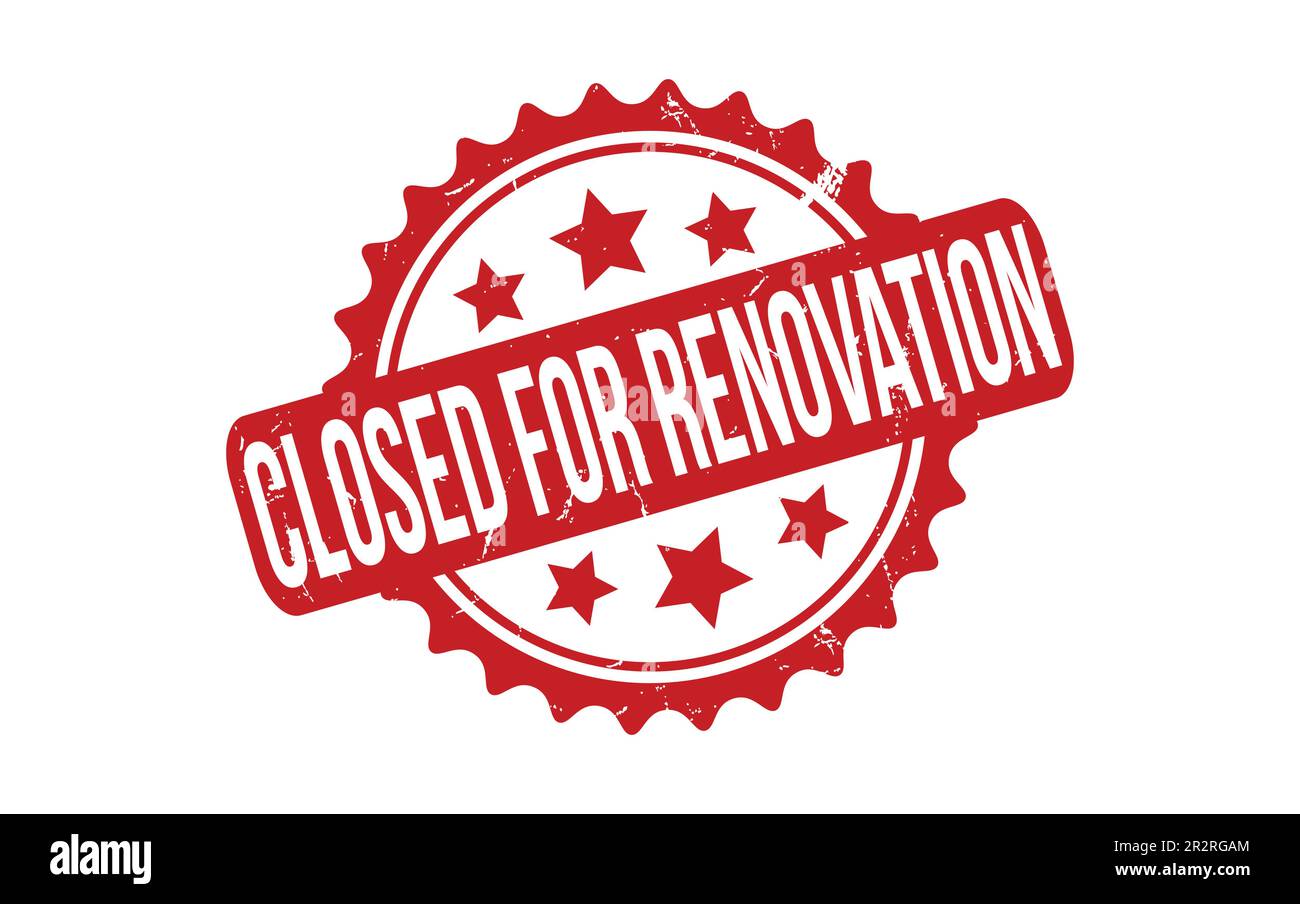 Closed for Renovation rubber grunge stamp seal vector Stock Vector ...
