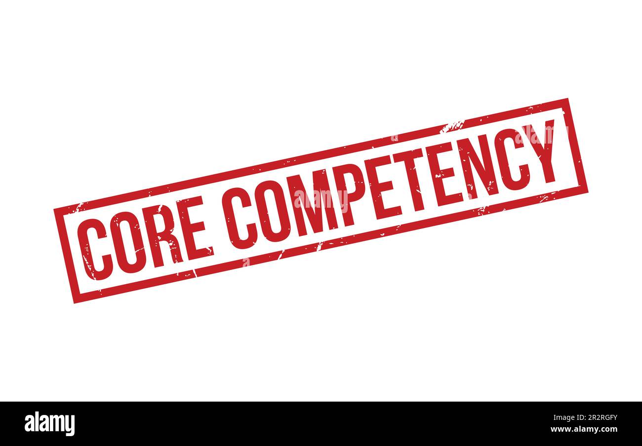 Core Competency Rubber Stamp Seal Vector Stock Vector Image & Art - Alamy