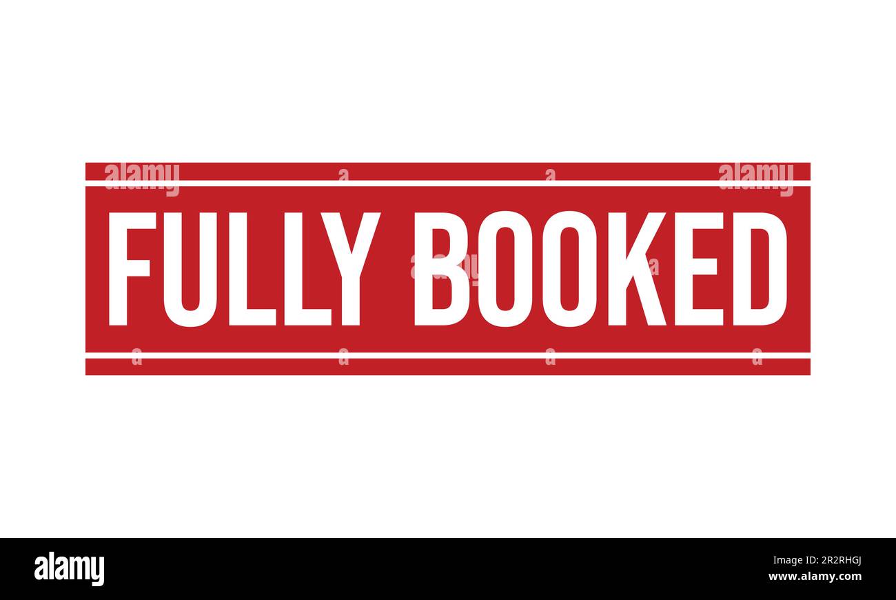 Fully Booked Rubber Stamp Seal Vector Stock Vector Image & Art - Alamy