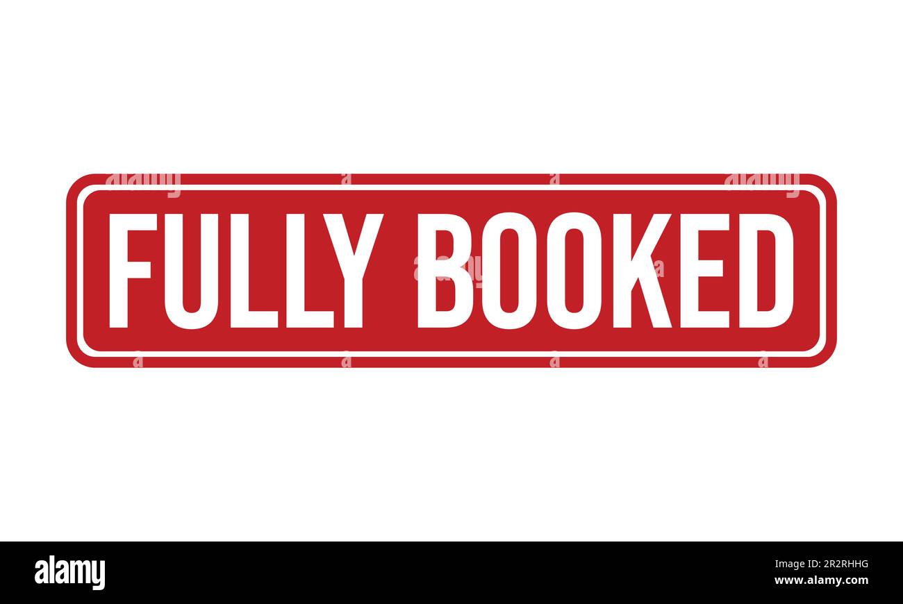 Fully Booked Rubber Stamp Seal Vector Stock Vector Image & Art - Alamy