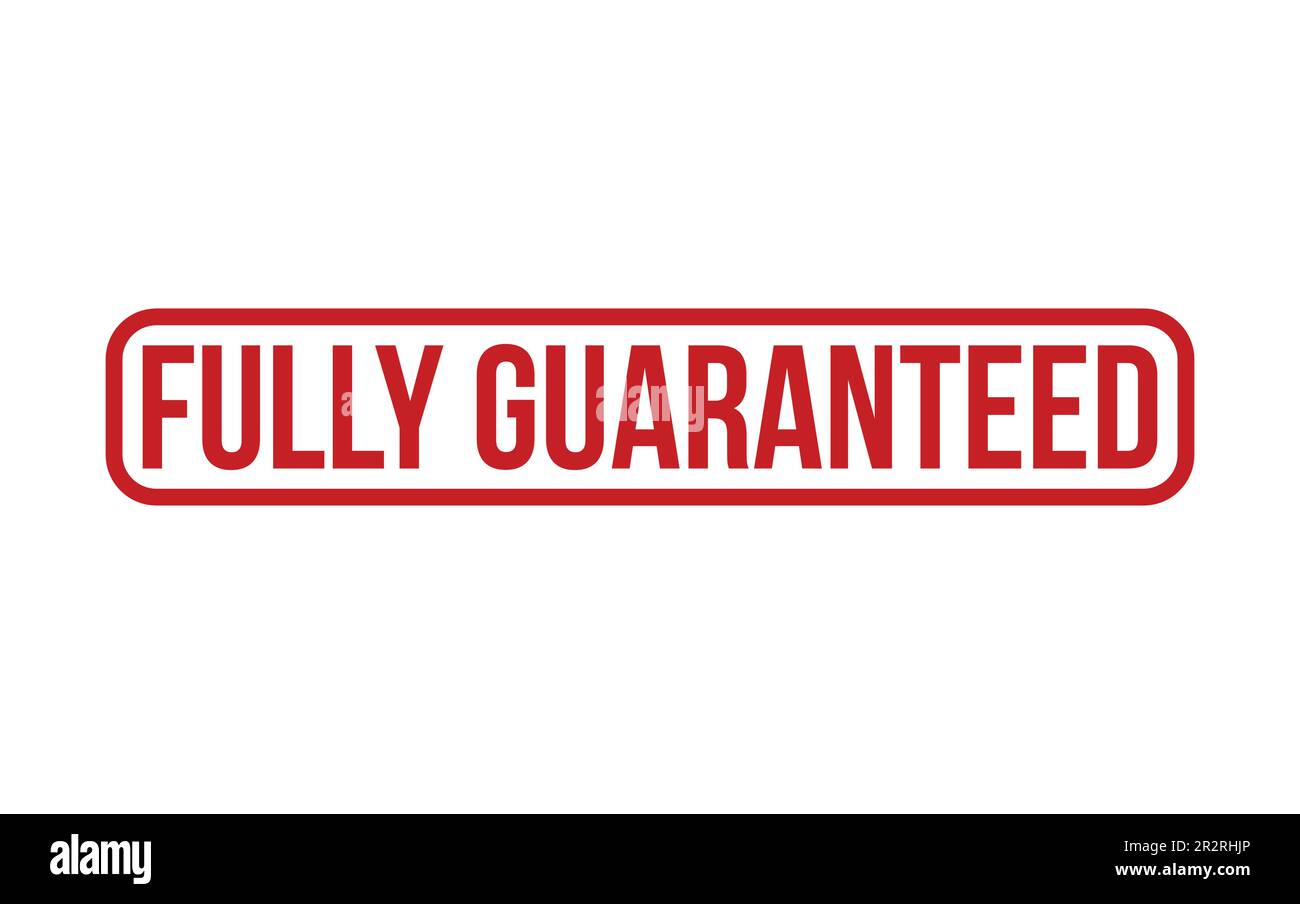 Fully Guaranteed Rubber Stamp Seal Vector Stock Vector Image & Art - Alamy