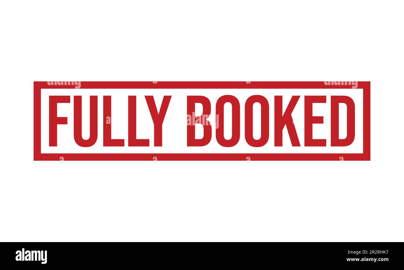 Fully Booked Rubber Stamp Seal Vector Stock Vector Image & Art - Alamy