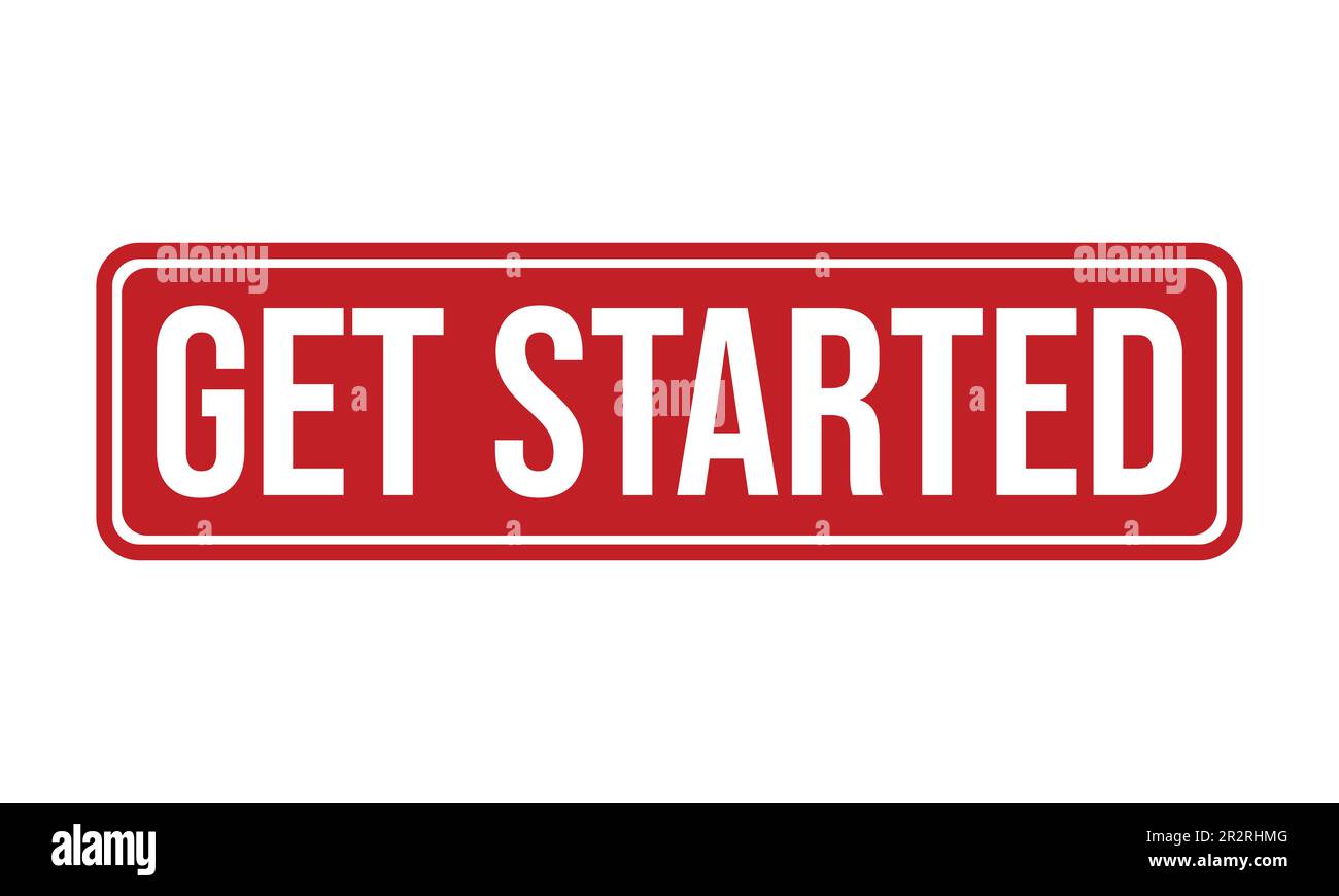 Get Started Rubber Stamp Seal Vector Stock Vector Image & Art - Alamy