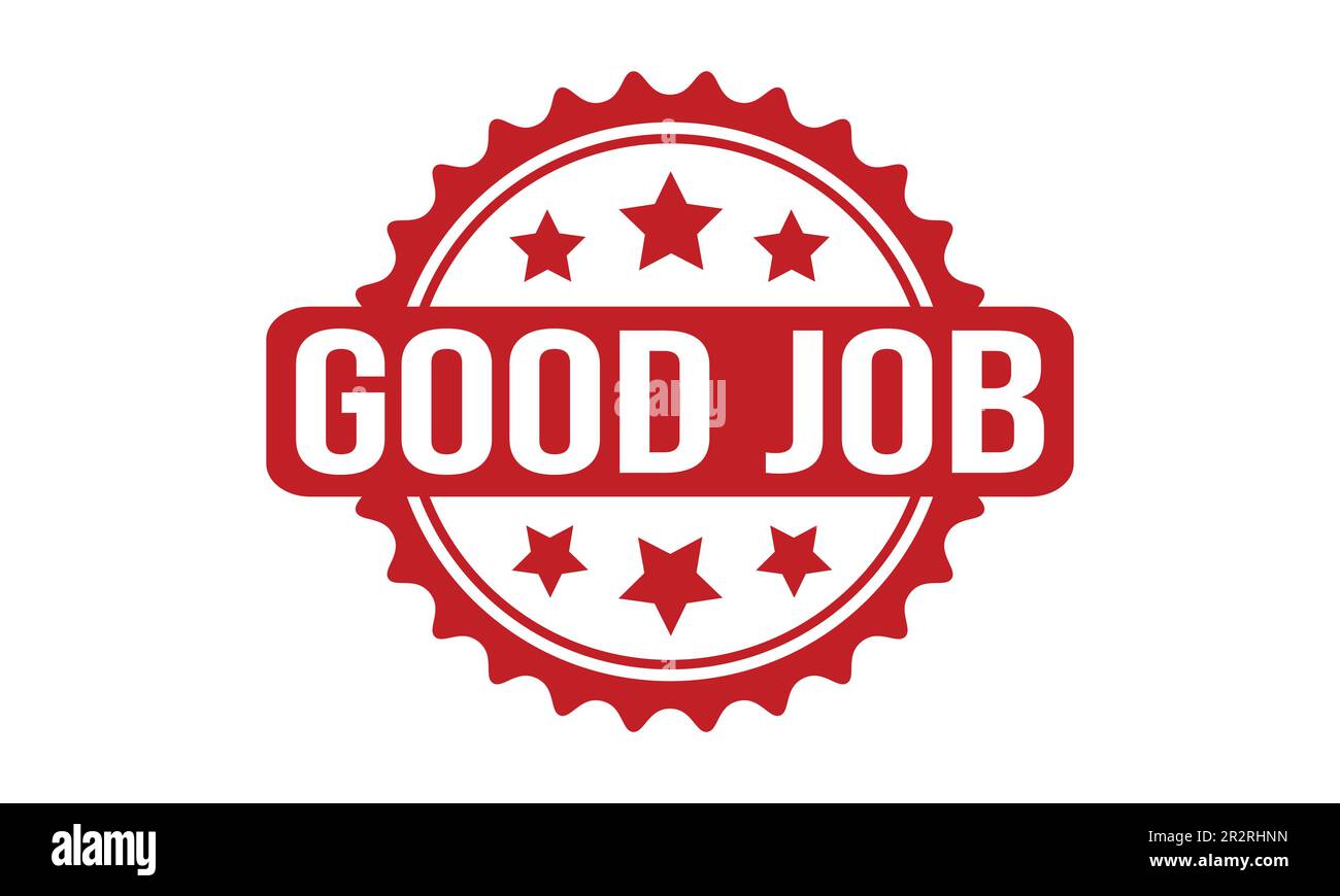 Good Job Rubber Stamp Seal Vector Stock Vector Image & Art - Alamy