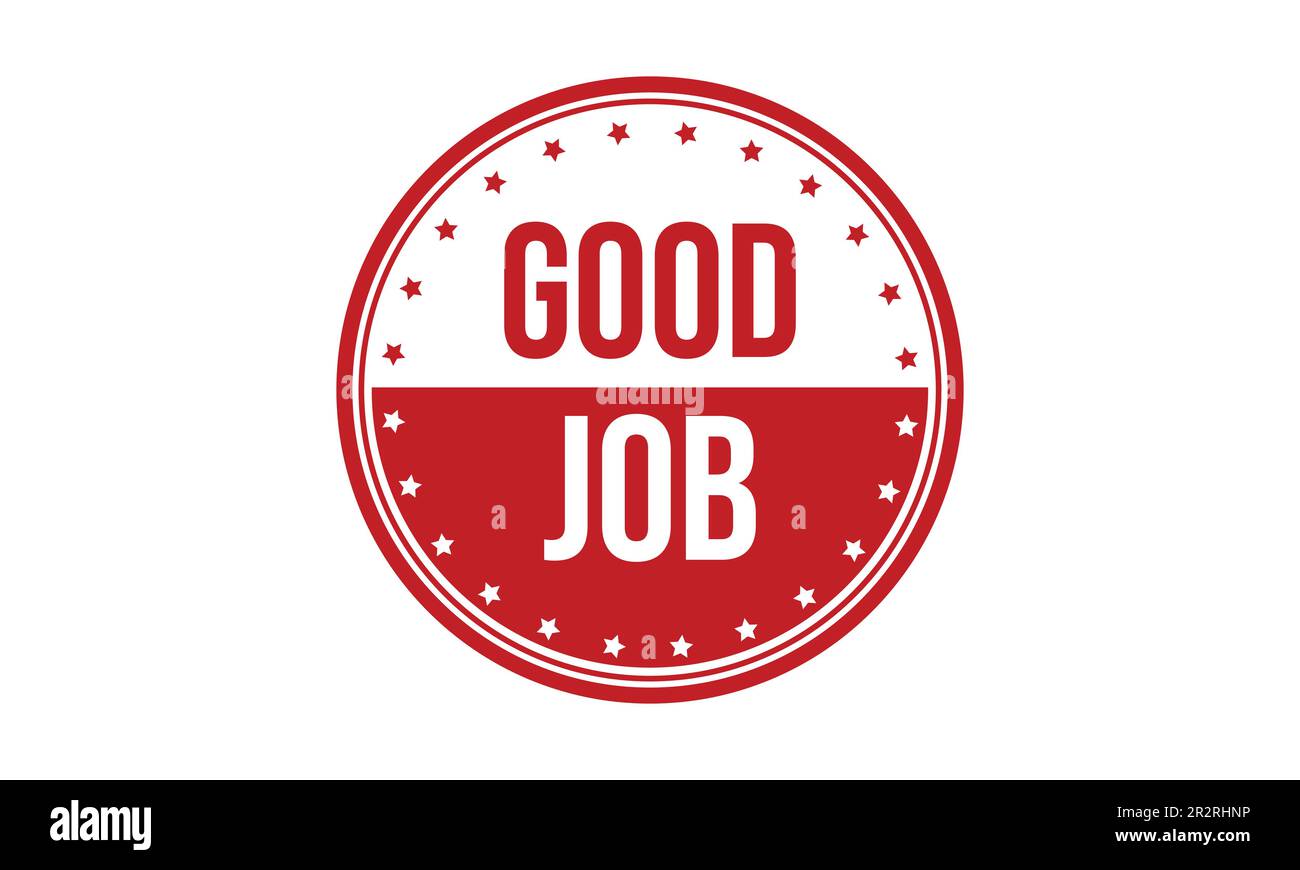 Good Job Rubber Stamp Seal Vector Stock Vector Image & Art - Alamy