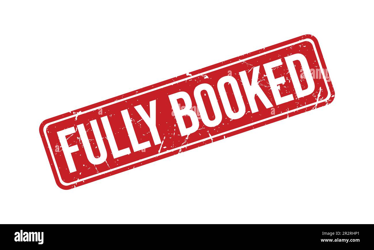Fully Booked Rubber Stamp Seal Vector Stock Vector Image & Art - Alamy