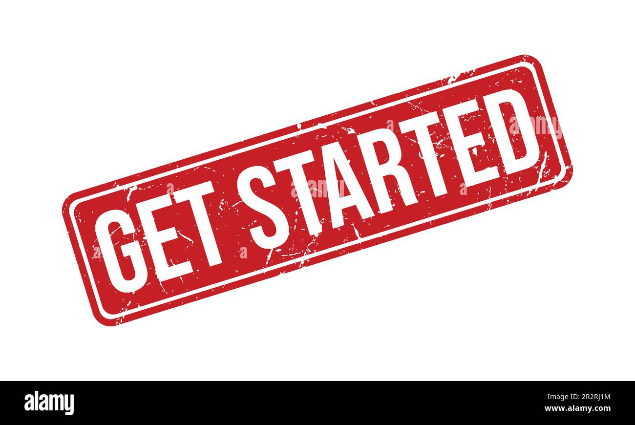 Get Started Rubber Stamp Seal Vector Stock Vector Image & Art - Alamy
