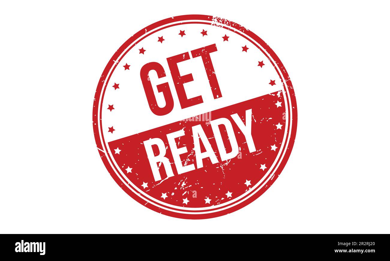 Get Ready Rubber Stamp Seal Vector Stock Vector Image & Art - Alamy