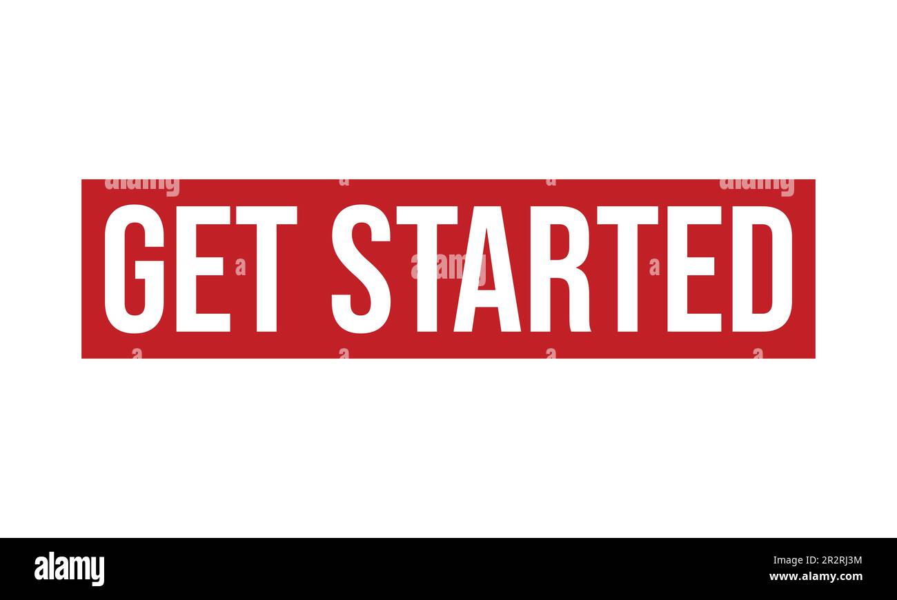 Get Started Rubber Stamp Seal Vector Stock Vector Image & Art - Alamy