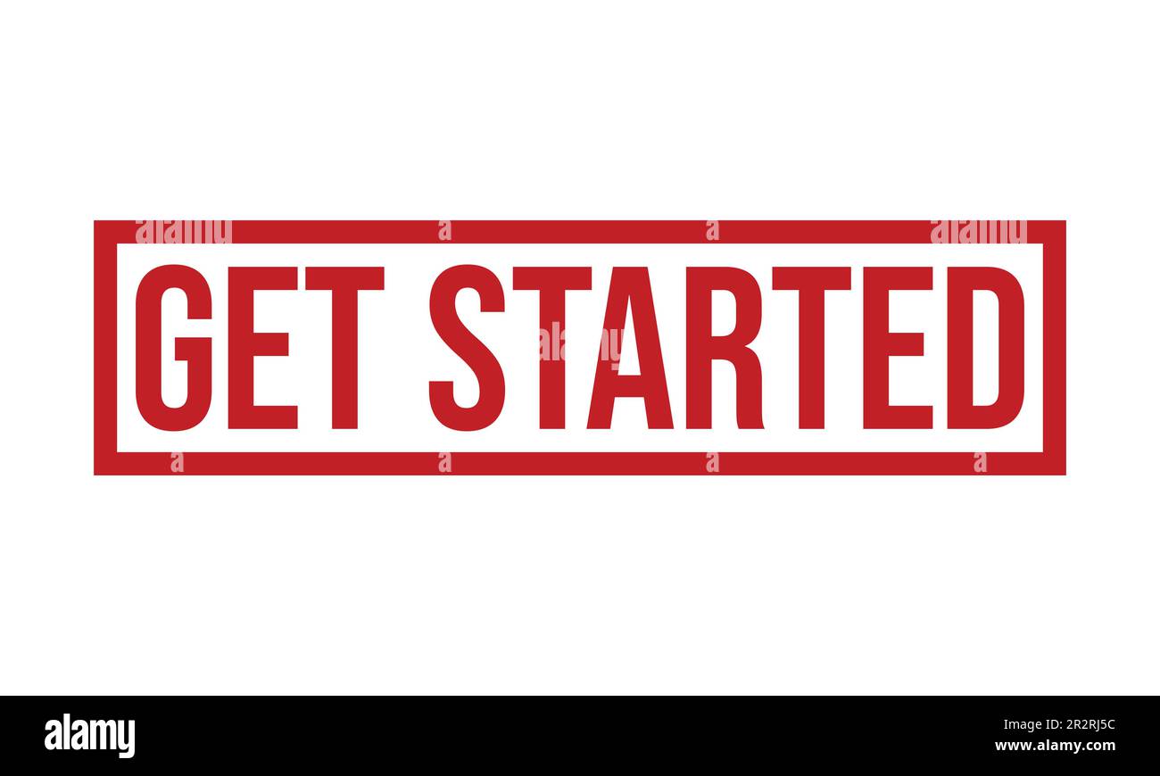 Get Started Rubber Stamp Seal Vector Stock Vector Image & Art - Alamy