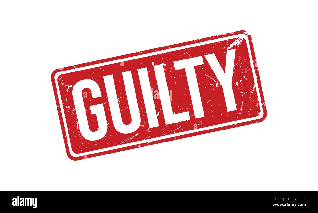Guilty Rubber Stamp Seal Vector Stock Vector Image & Art - Alamy