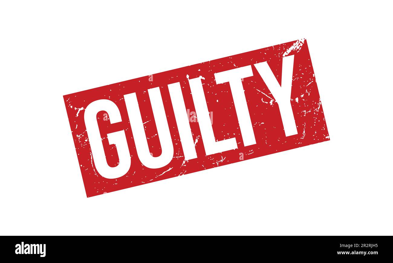 Guilty Rubber Stamp Seal Vector Stock Vector Image & Art - Alamy