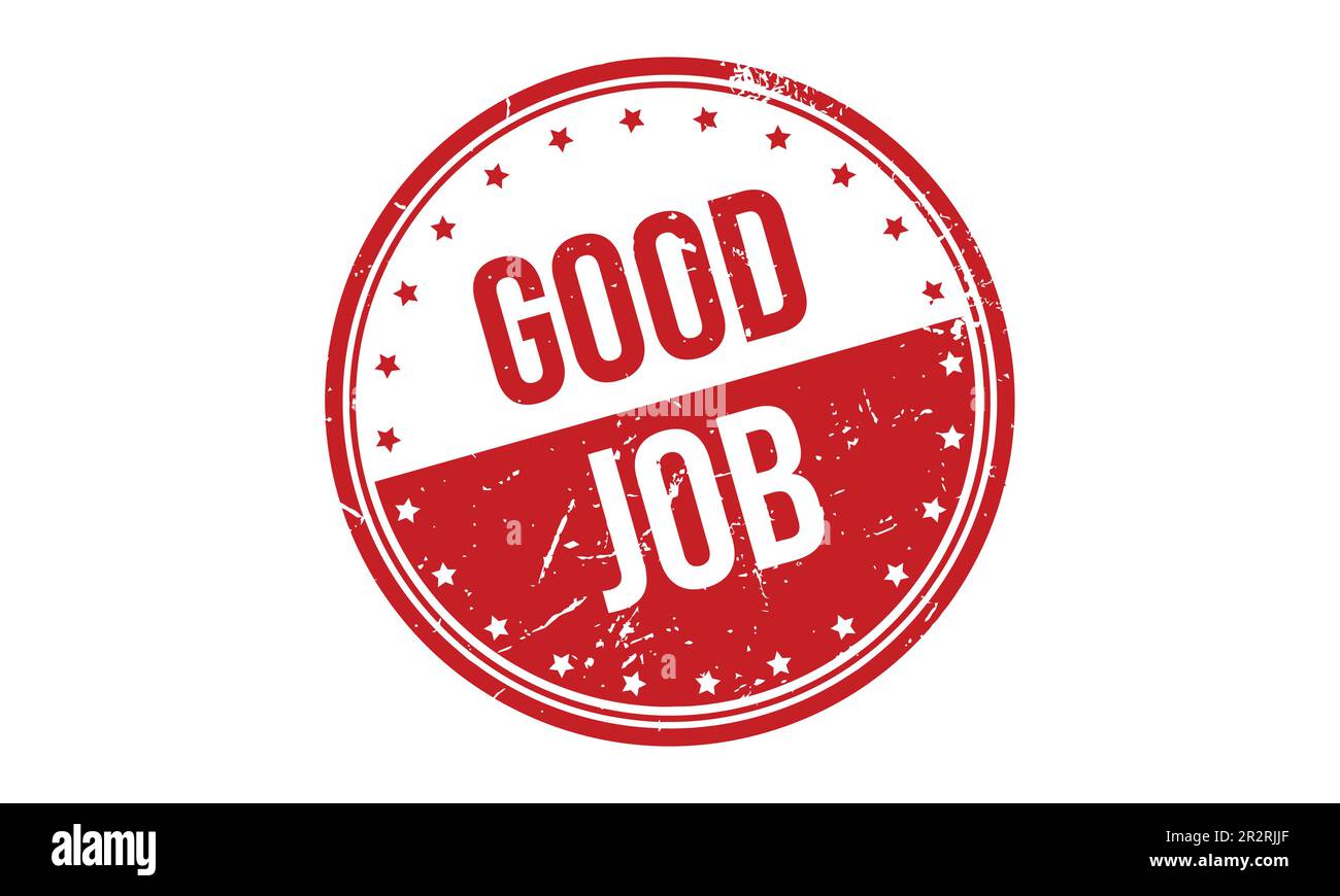 Good Job Rubber Stamp Seal Vector Stock Vector Image & Art - Alamy