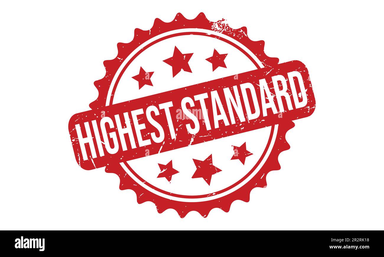 Highest Standard Rubber Stamp Seal Vector Stock Vector Image & Art - Alamy
