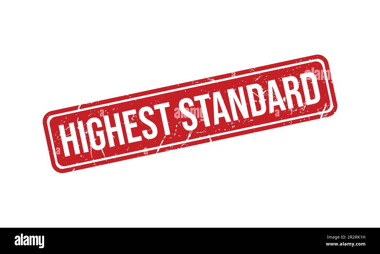 Highest Standard Rubber Stamp Seal Vector Stock Vector Image & Art - Alamy