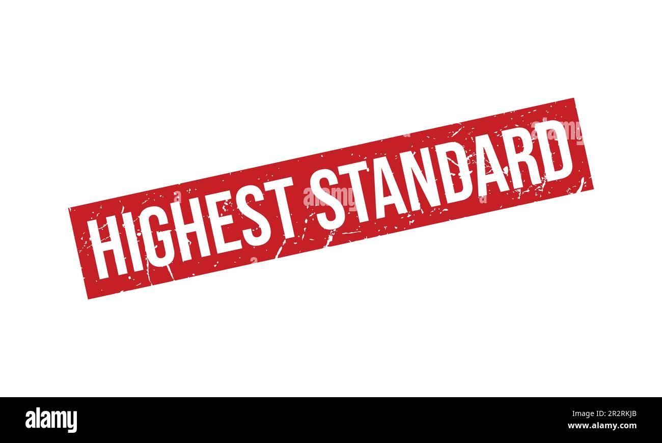 Highest Standard Rubber Stamp Seal Vector Stock Vector Image & Art - Alamy