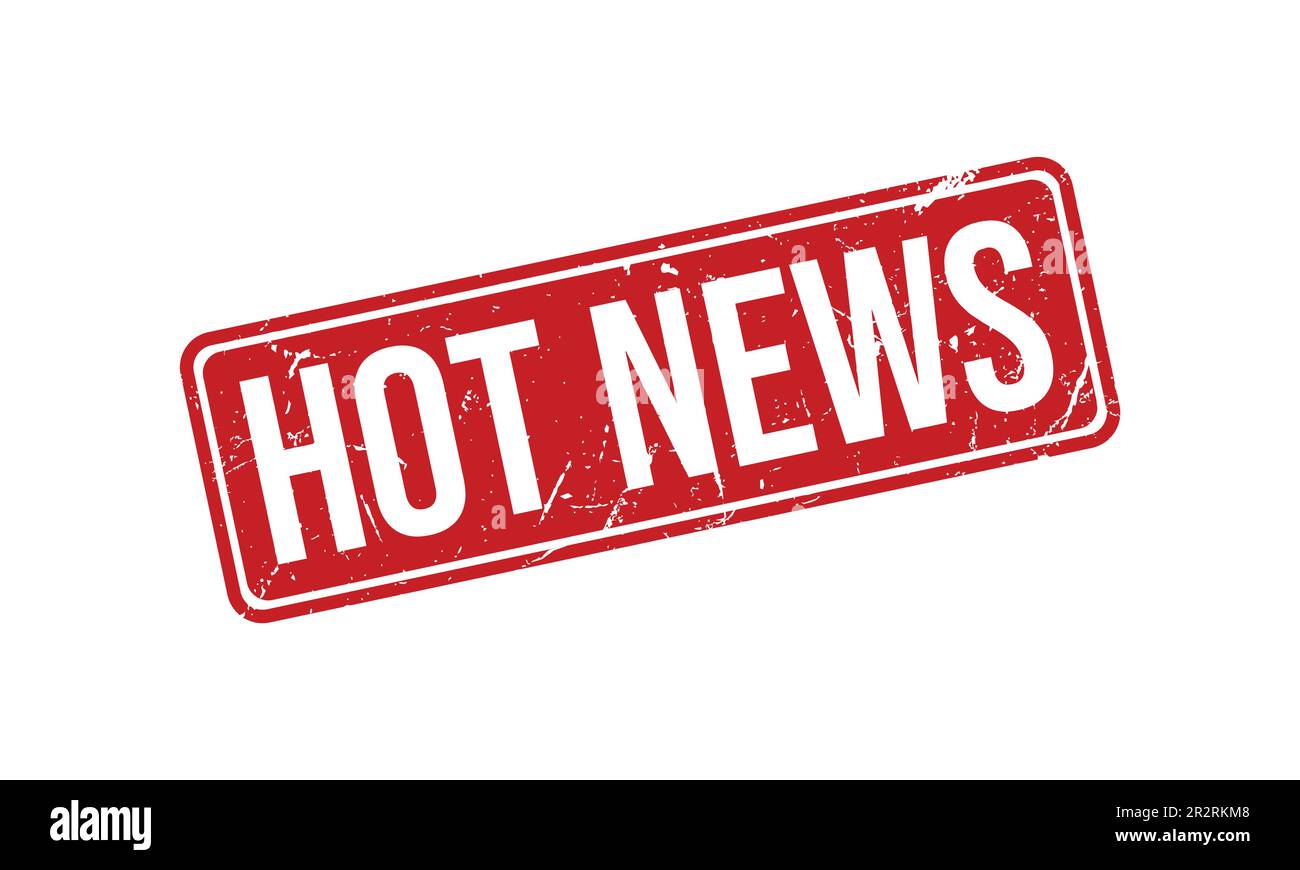 Hot News Rubber Stamp Seal Vector Stock Vector Image & Art - Alamy