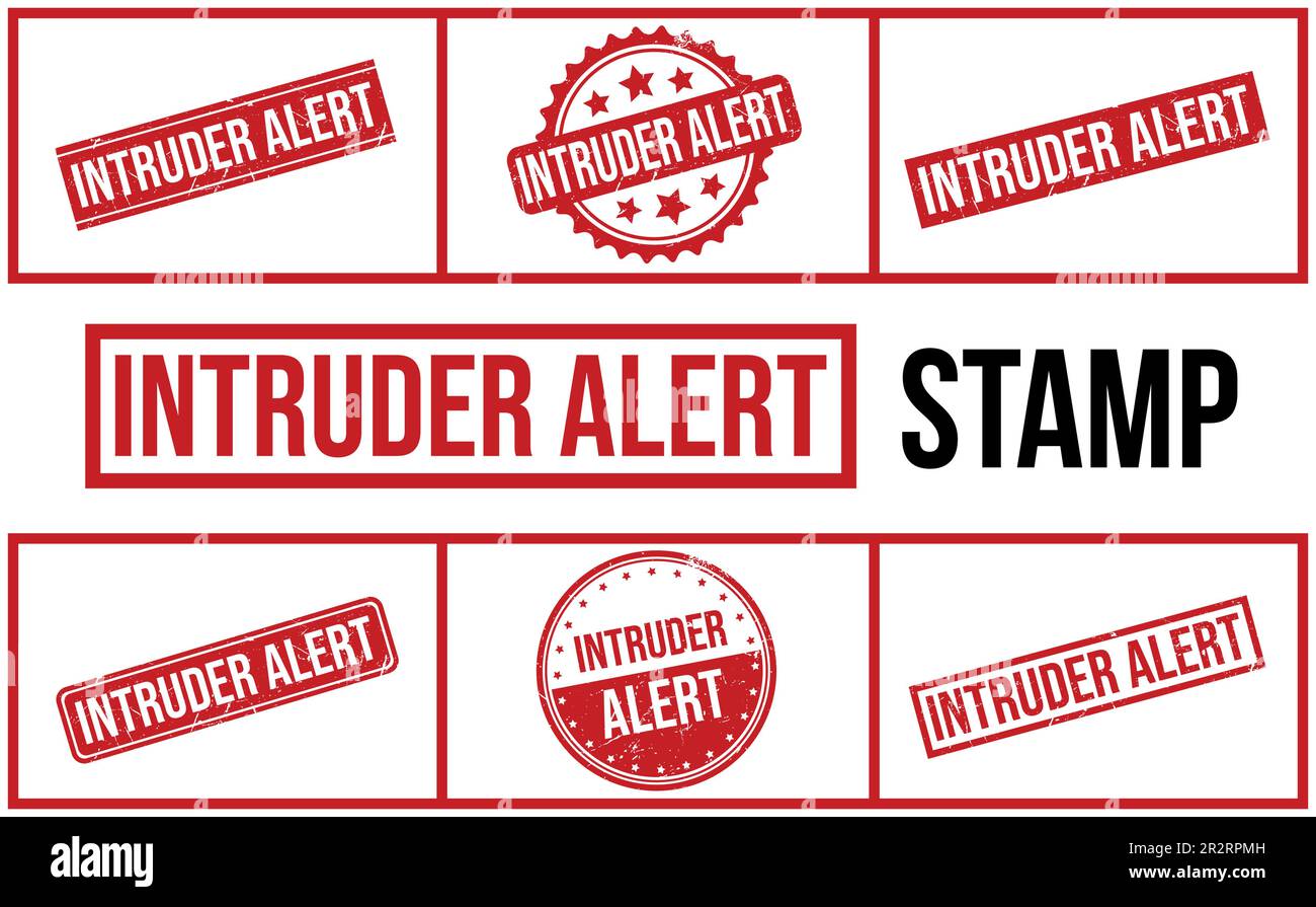 Intruder alert rubber stamp hi-res stock photography and images - Alamy Intruder alert rubber stamp hi-res stock photography and images - Alamy