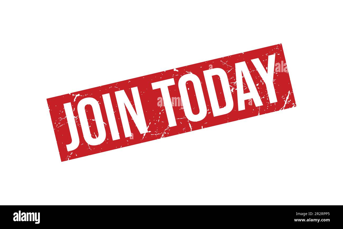 Join Today Rubber Stamp Seal Vector Stock Vector Image & Art - Alamy