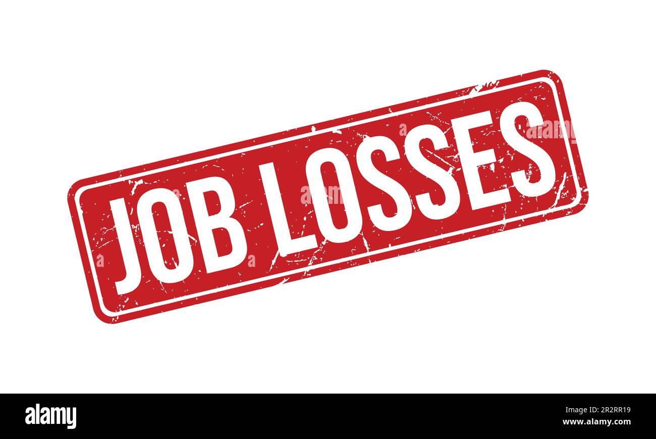 Job Losses Rubber Stamp Seal Vector Stock Vector Image & Art - Alamy