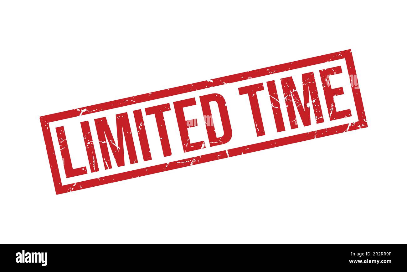 Limited Time Rubber Stamp Seal Vector Stock Vector Image & Art - Alamy
