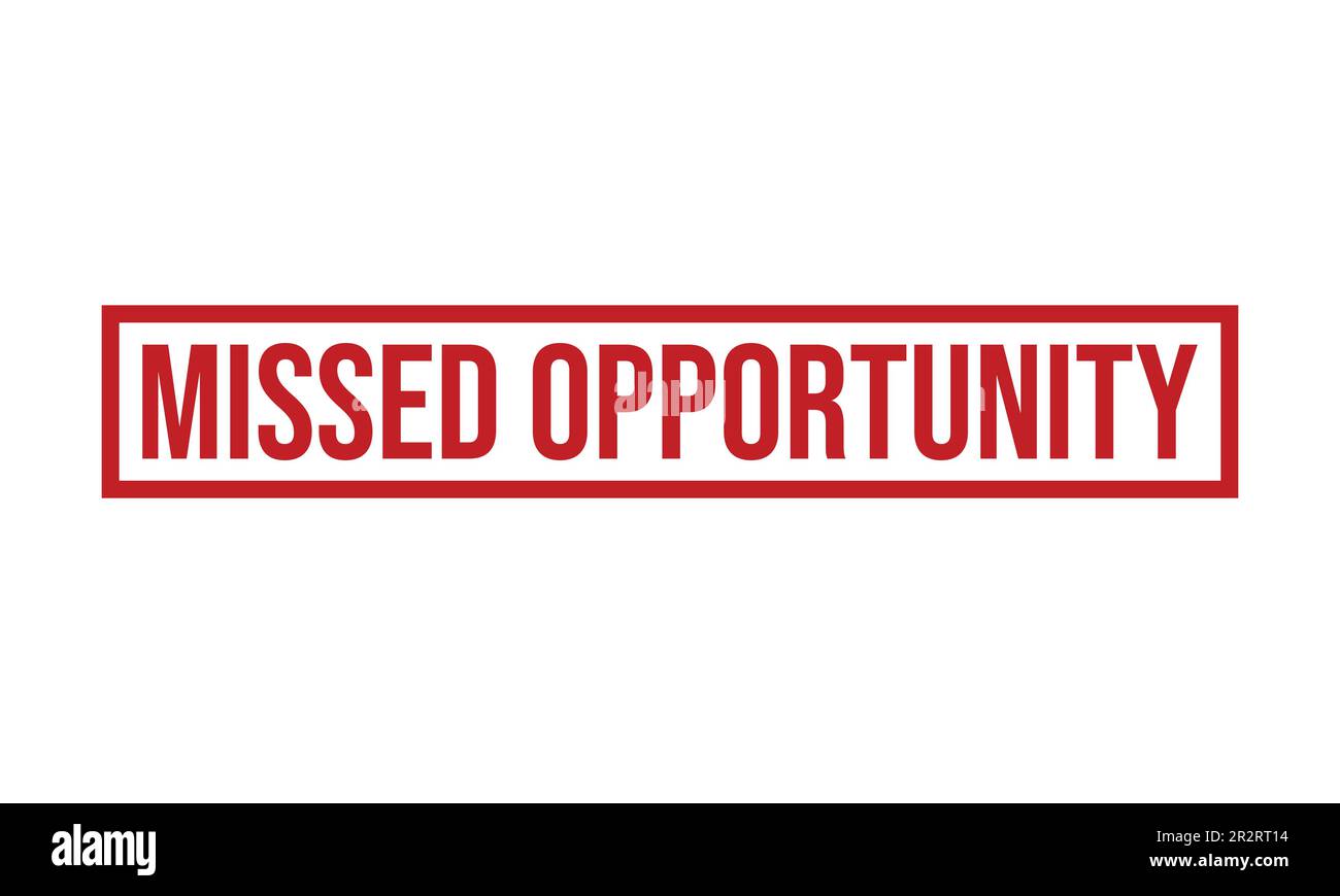 Missed Opportunity Rubber Stamp Seal Vector Stock Vector Image & Art ...