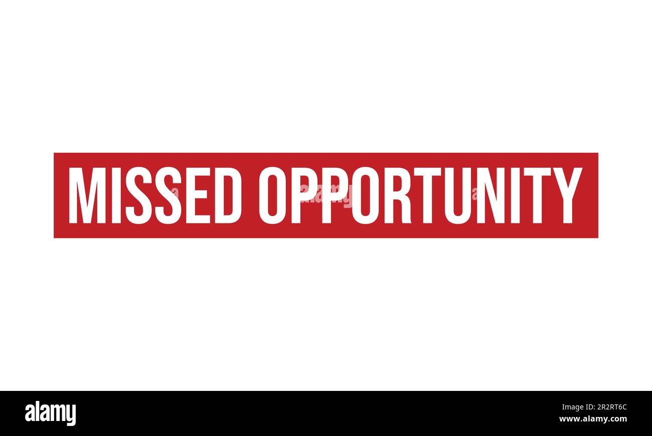 Missed Opportunity Rubber Stamp Seal Vector Stock Vector Image & Art ...