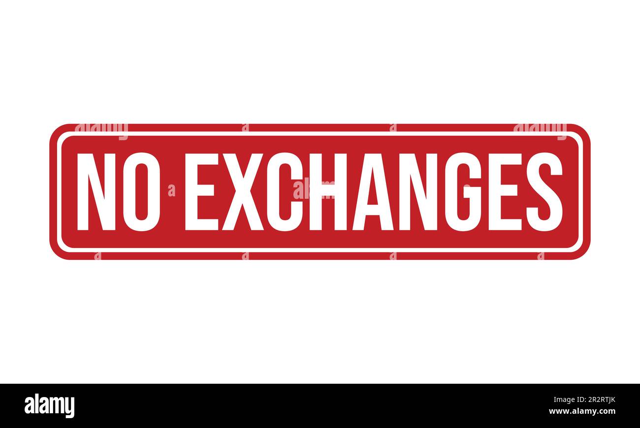 No exchanges seal hi-res stock photography and images - Alamy