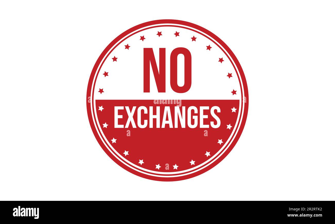 No exchanges seal hi-res stock photography and images - Alamy