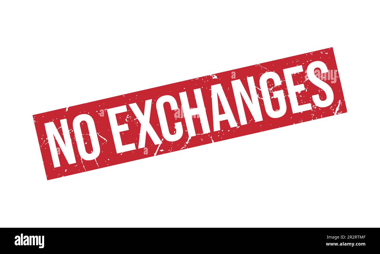 No exchanges seal hi-res stock photography and images - Alamy