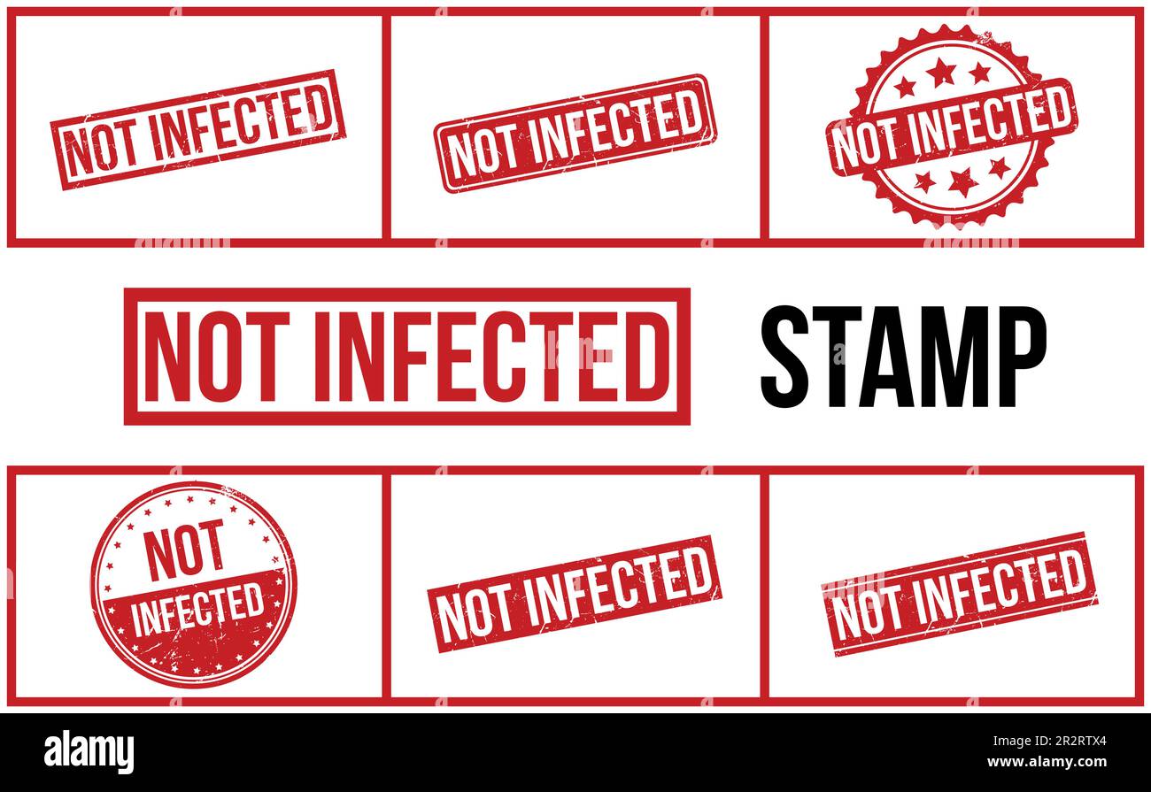 Not Infected Rubber Stamp Set Vector Stock Vector Image & Art - Alamy