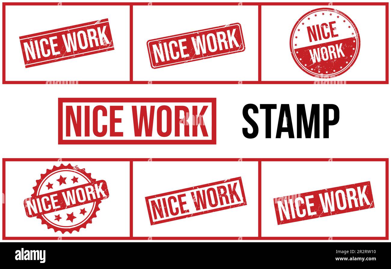 Nice work rubber stamp hi-res stock photography and images - Alamy