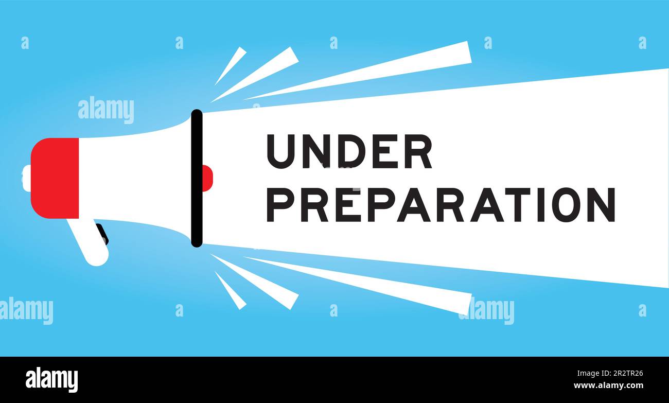 Color megaphone icon with word under preparation in white banner on ...