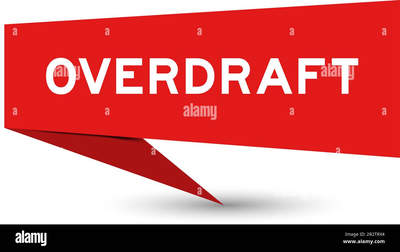 Red color speech banner with word overdraft on white background Stock ...