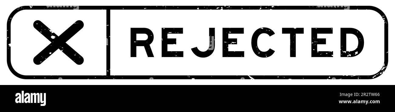 Grunge black rejected word with wrong check mark icon square rubber ...