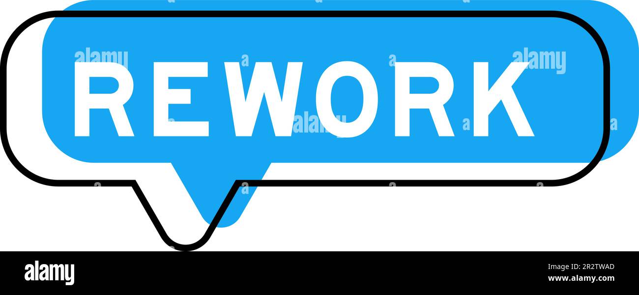 Speech banner and blue shade with word rework on white background Stock ...