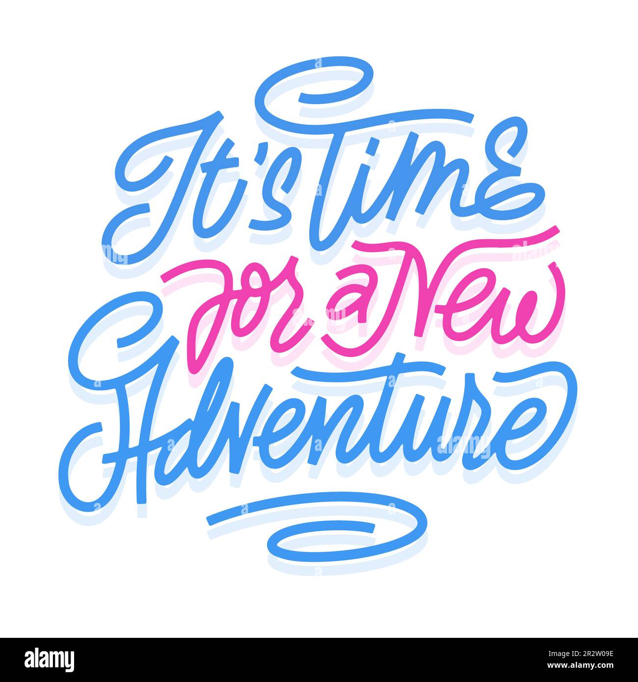 Its Time For A New Adventure Stock Vector Image & Art - Alamy