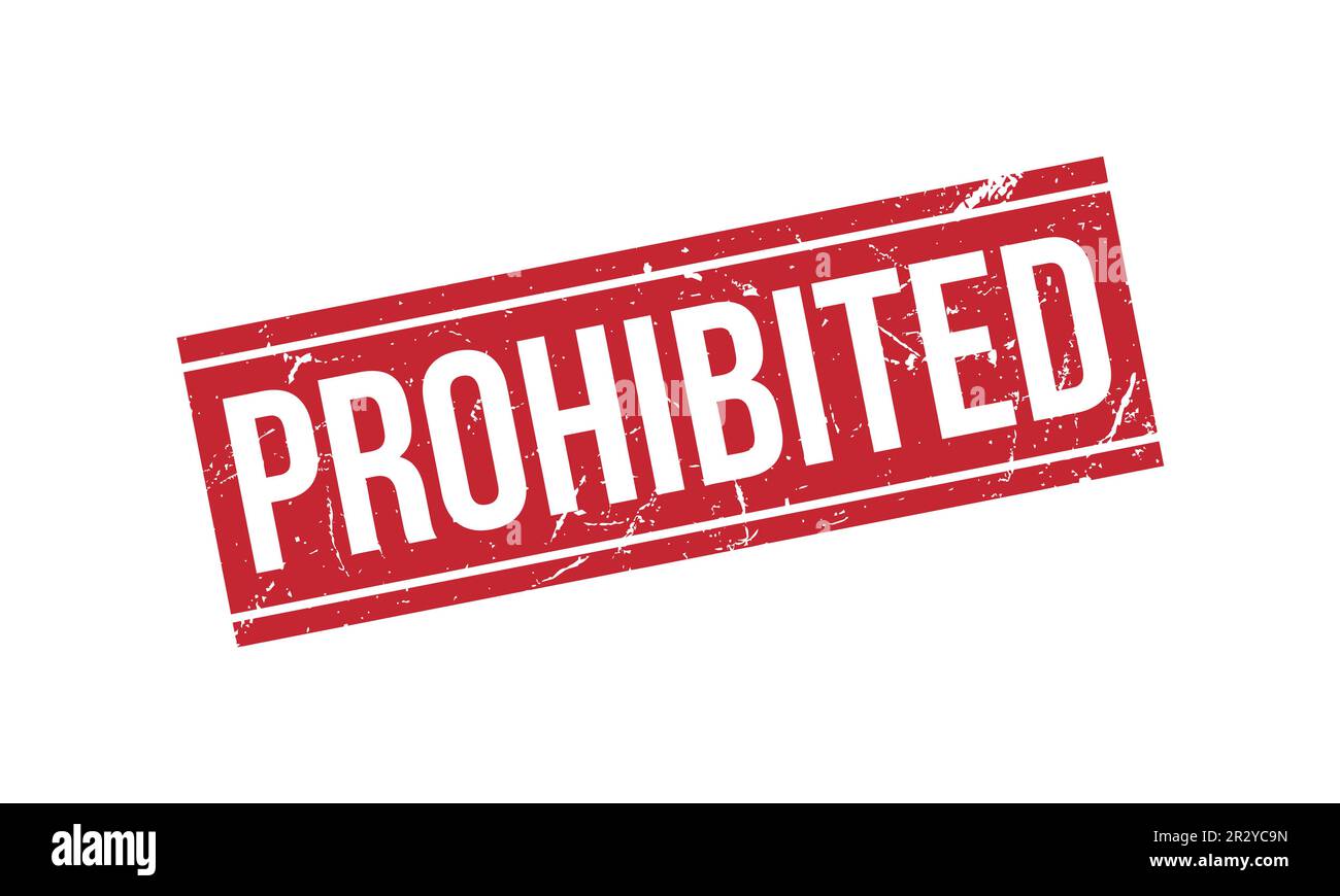 Prohibited Rubber Stamp Seal Vector Stock Vector Image & Art - Alamy