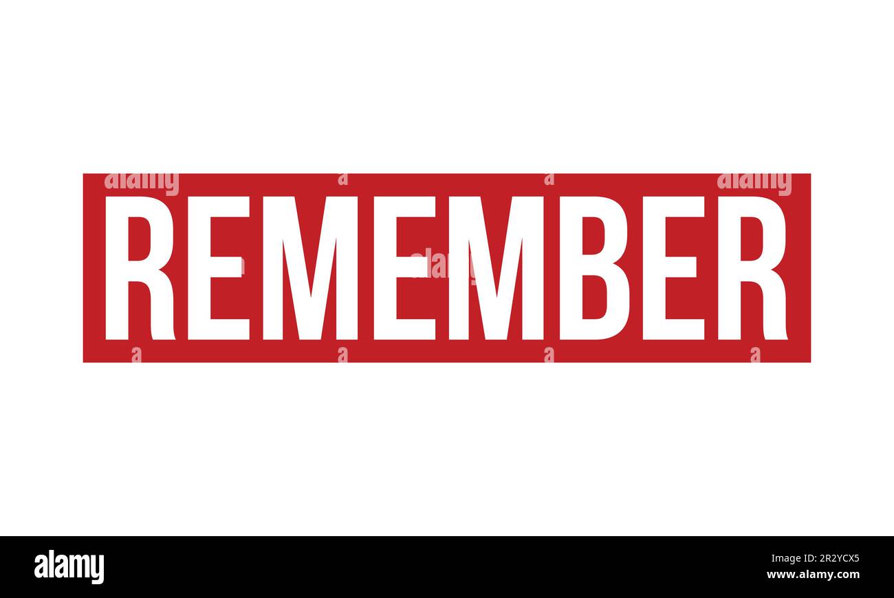 Remember Rubber Stamp Seal Vector Stock Vector Image & Art - Alamy