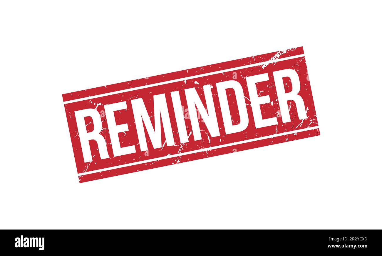 Reminder Rubber Stamp Seal Vector Stock Vector Image & Art - Alamy