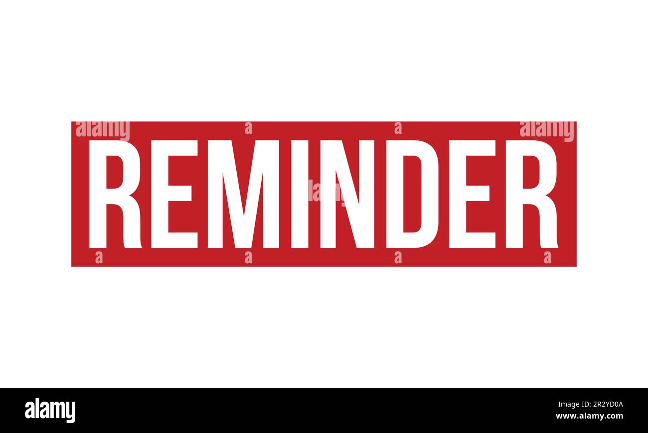 Reminder Rubber Stamp Seal Vector Stock Vector Image & Art - Alamy