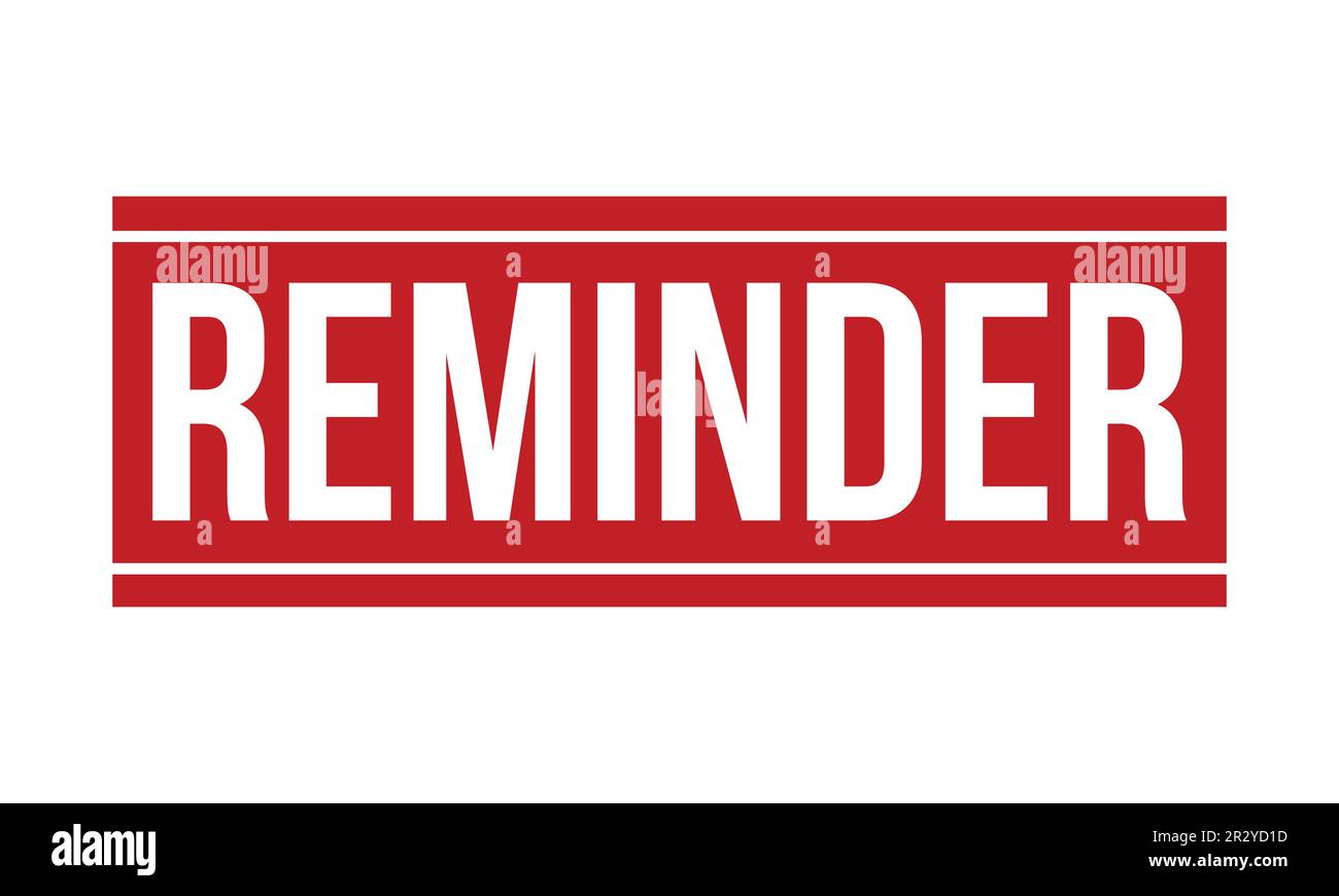 Reminder Rubber Stamp Seal Vector Stock Vector Image & Art - Alamy Reminder Rubber Stamp Seal Vector Stock Vector Image & Art - Alamy